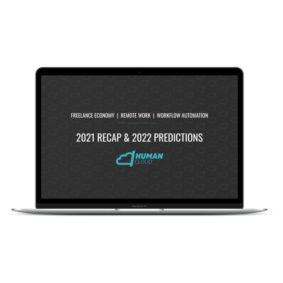 2021 Recap and 2022 Predictions - Human Cloud
